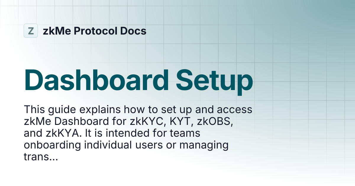 Dashboard Setup | zkMe Protocol Docs